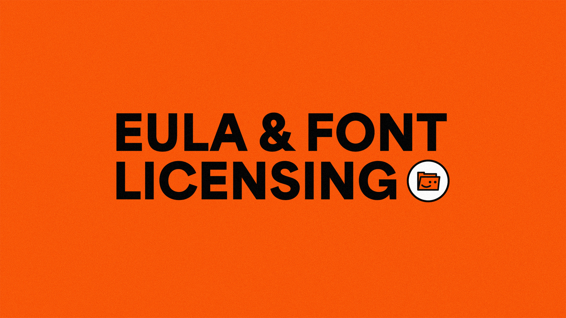 About font EULA and licensing - Pousse ta fonte
